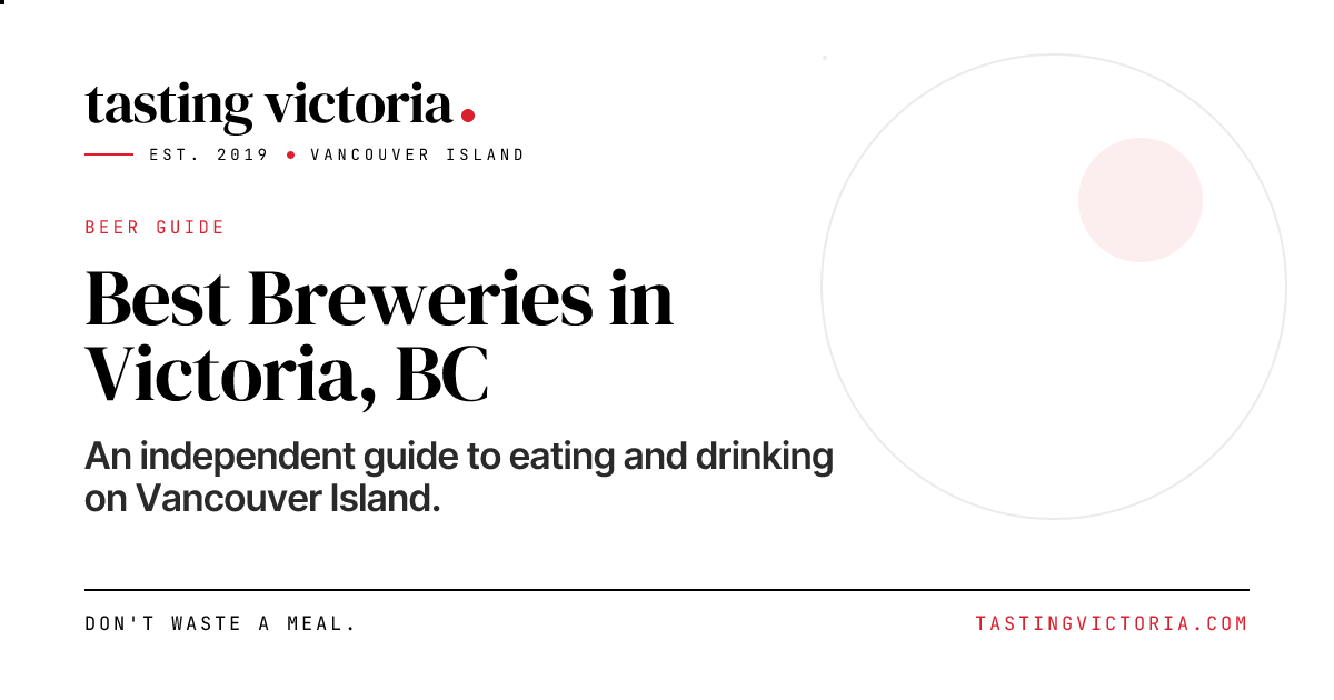Best Breweries in Victoria, BC · Tasting Victoria