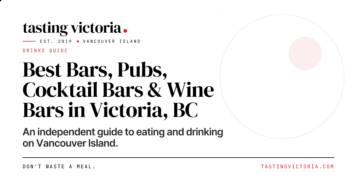 Best Bars, Pubs, Cocktail Bars & Wine Bars in Victoria, BC · Tasting ...